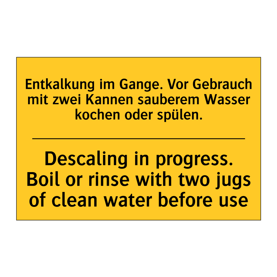 Kauf Entkalkung im Gange. Vor Gebrauch /.../ - Descaling in progress ...