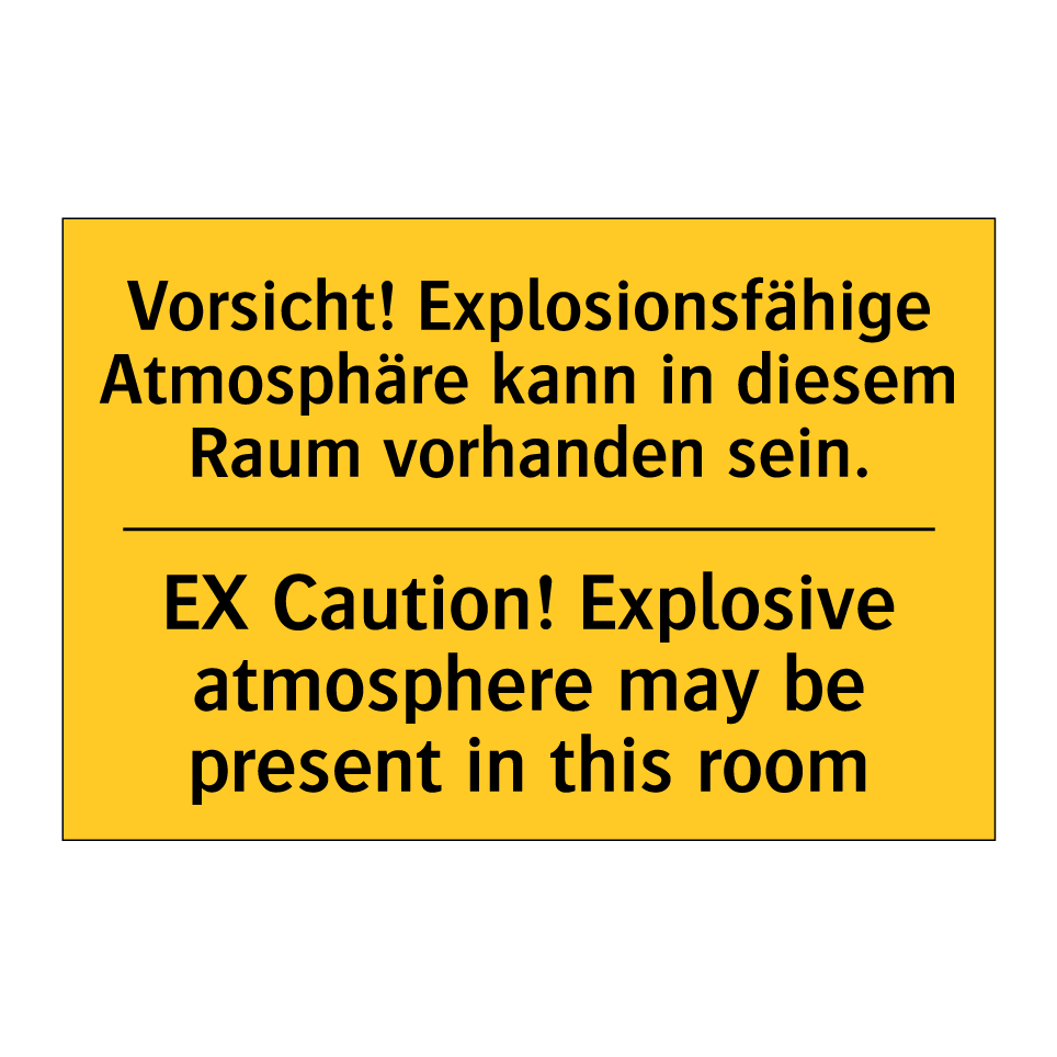 Kauf Vorsicht! Explosionsfähige Atmosphäre /.../ - EX Caution ...