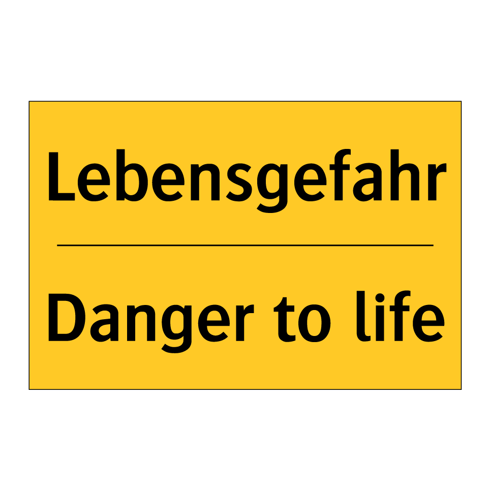 Kauf Lebensgefahr - Danger to life schild | SignOnline | DE-W3721