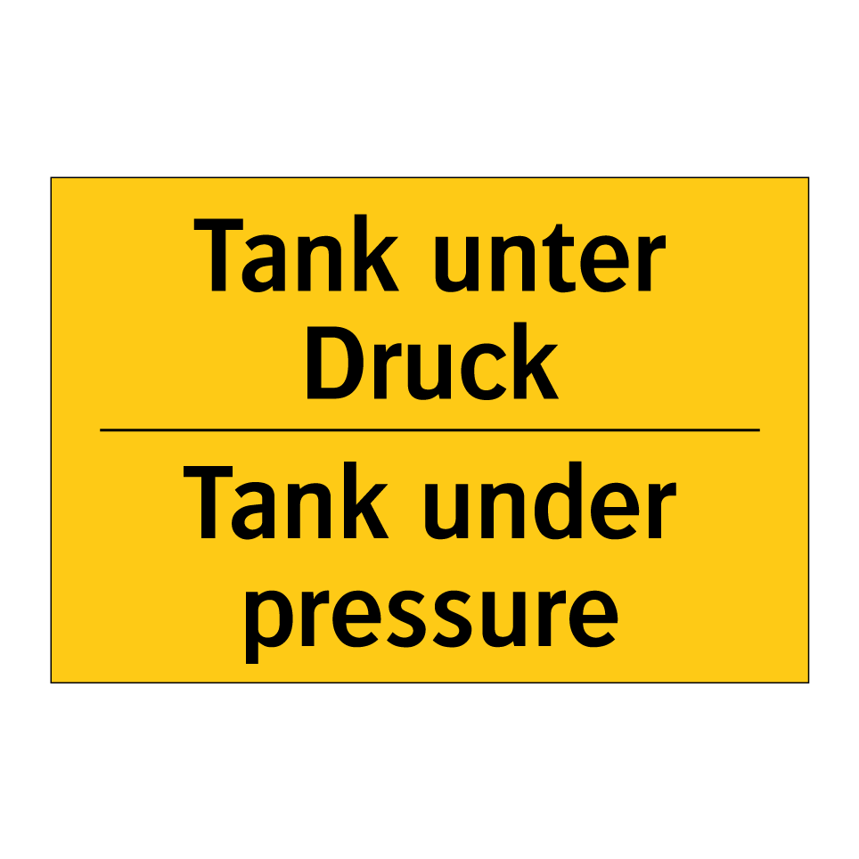 Kauf Tank unter Druck - Tank under pressure schild | SignOnline | DE-W3911