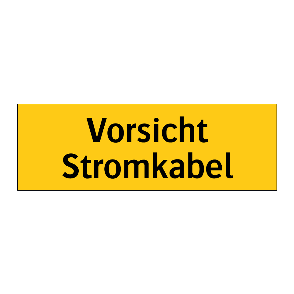 Kauf Vorsicht Stromkabel schild | SignOnline | DE-W405