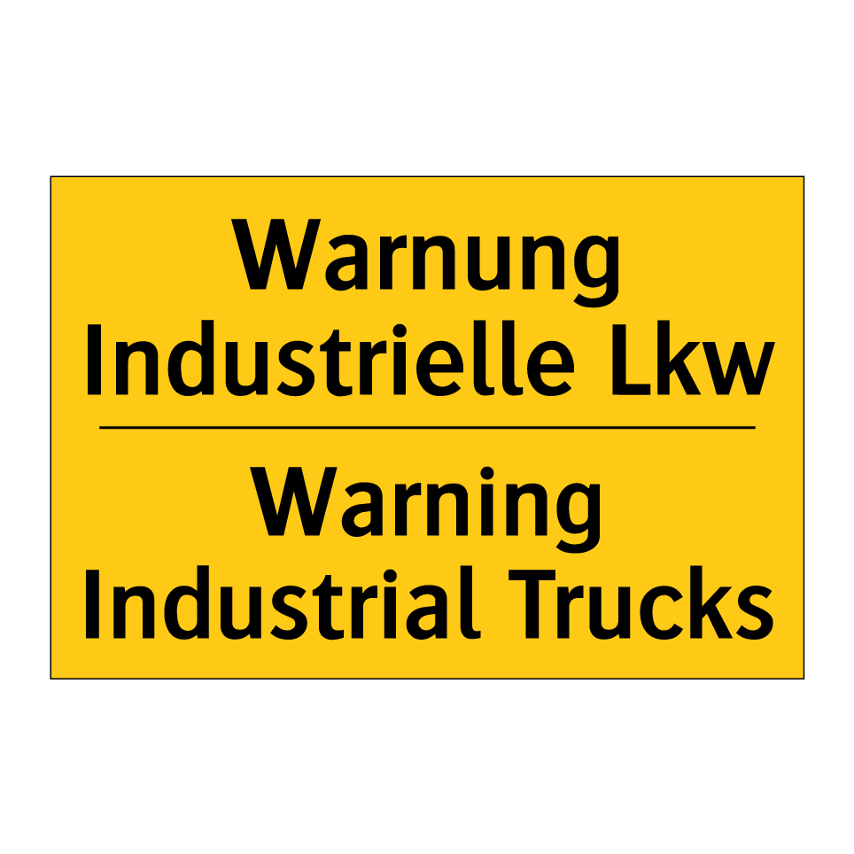 Kauf Warnung Industrielle Lkw - Warning Industrial Trucks schild ...