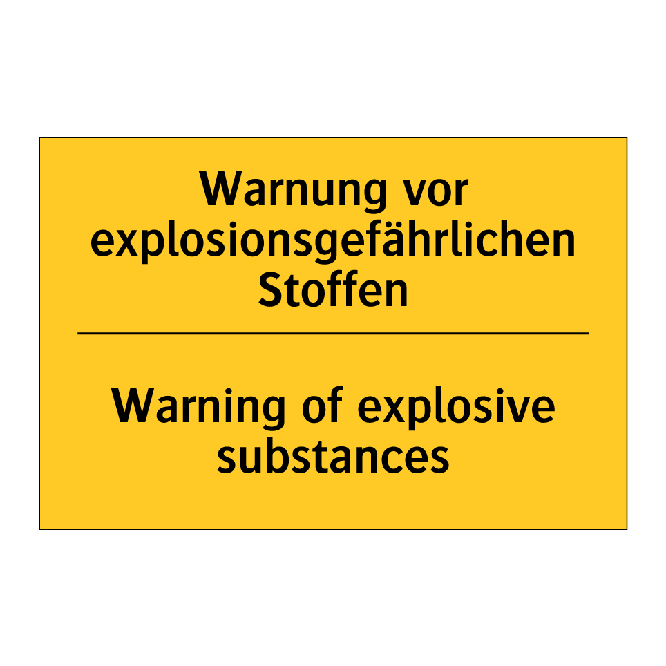 Kauf Warnung vor explosionsgefährlichen /.../ - Warning of explosive ...