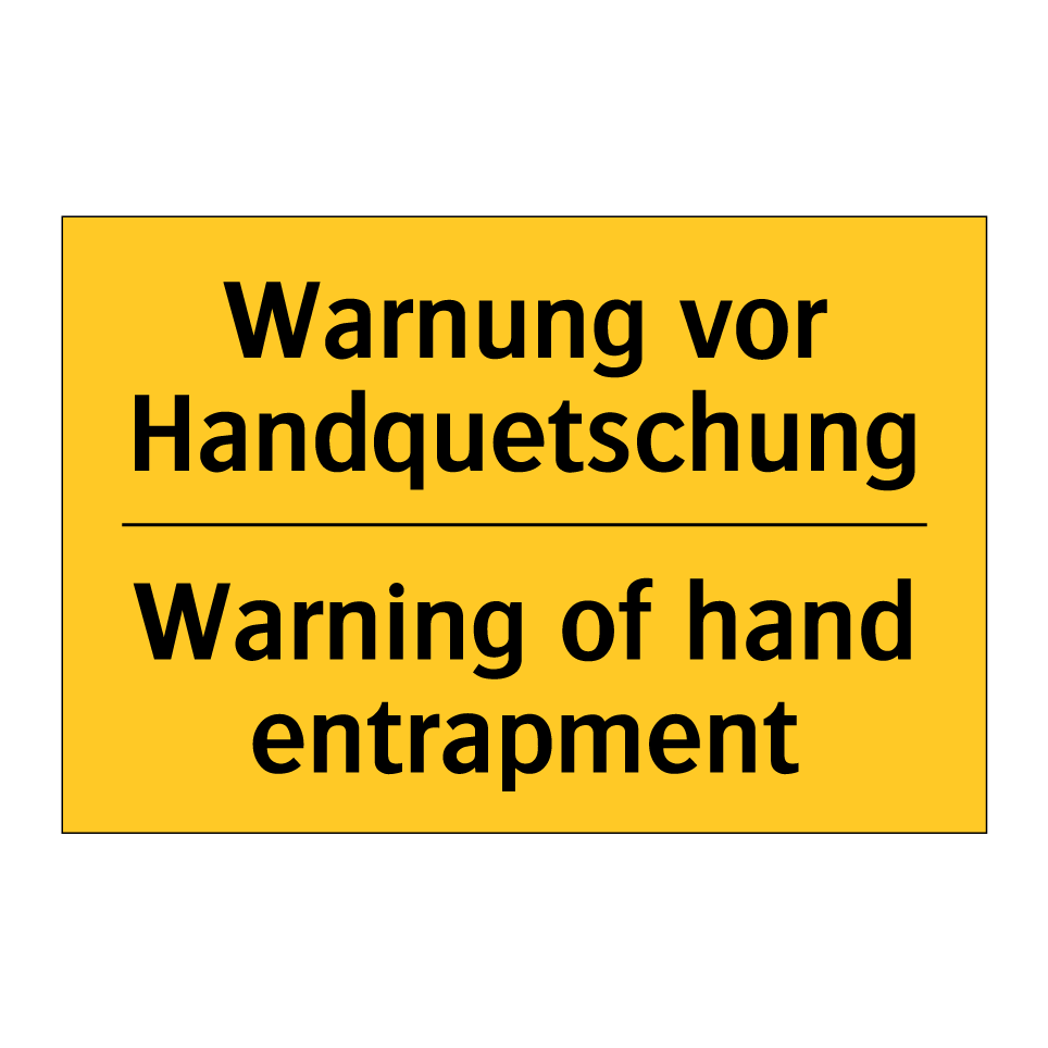 Kauf Warnung vor Handquetschung - Warning of hand entrapment schild ...