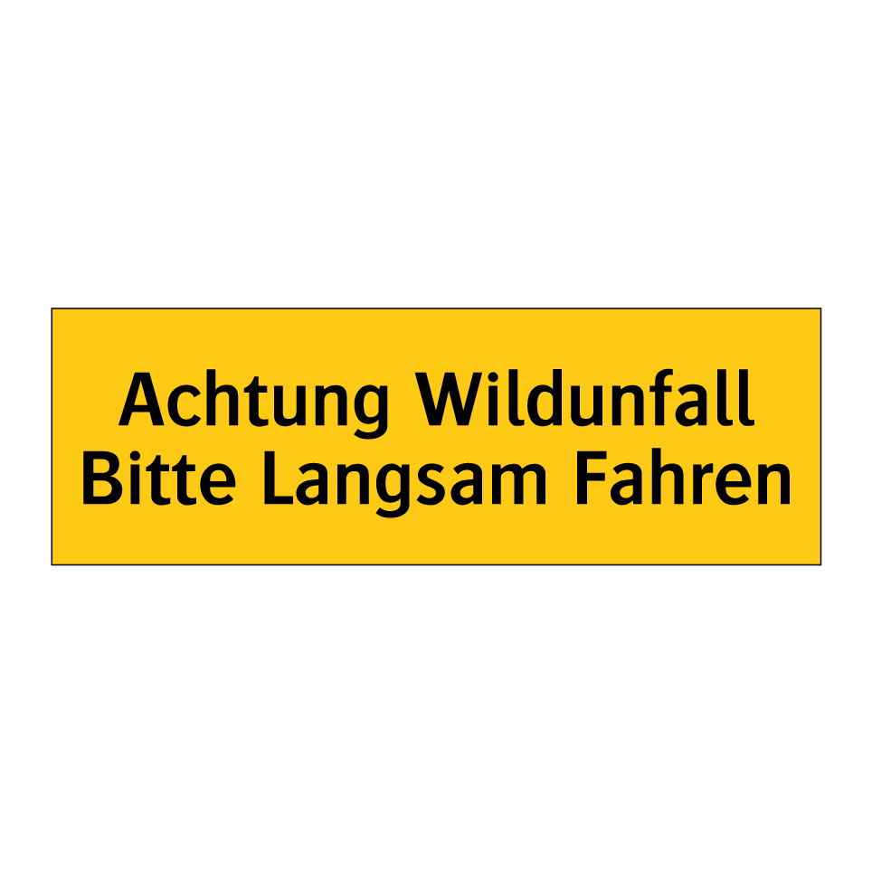 Kauf Achtung Wildunfall Bitte Langsam Fahren schild | SignOnline | DE-W560